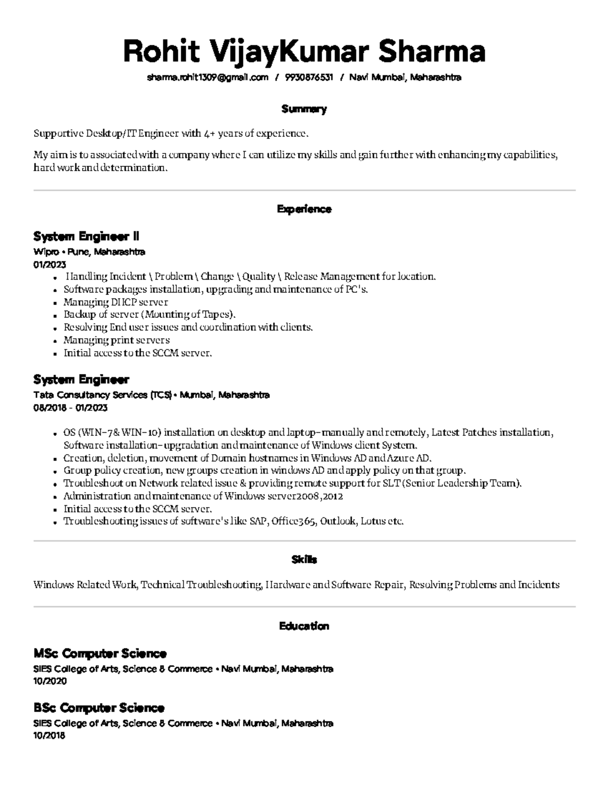 Rohit Sharma Resume Wipro - Summary Supportive Desktop/IT Engineer with 4+ years of experience ...
