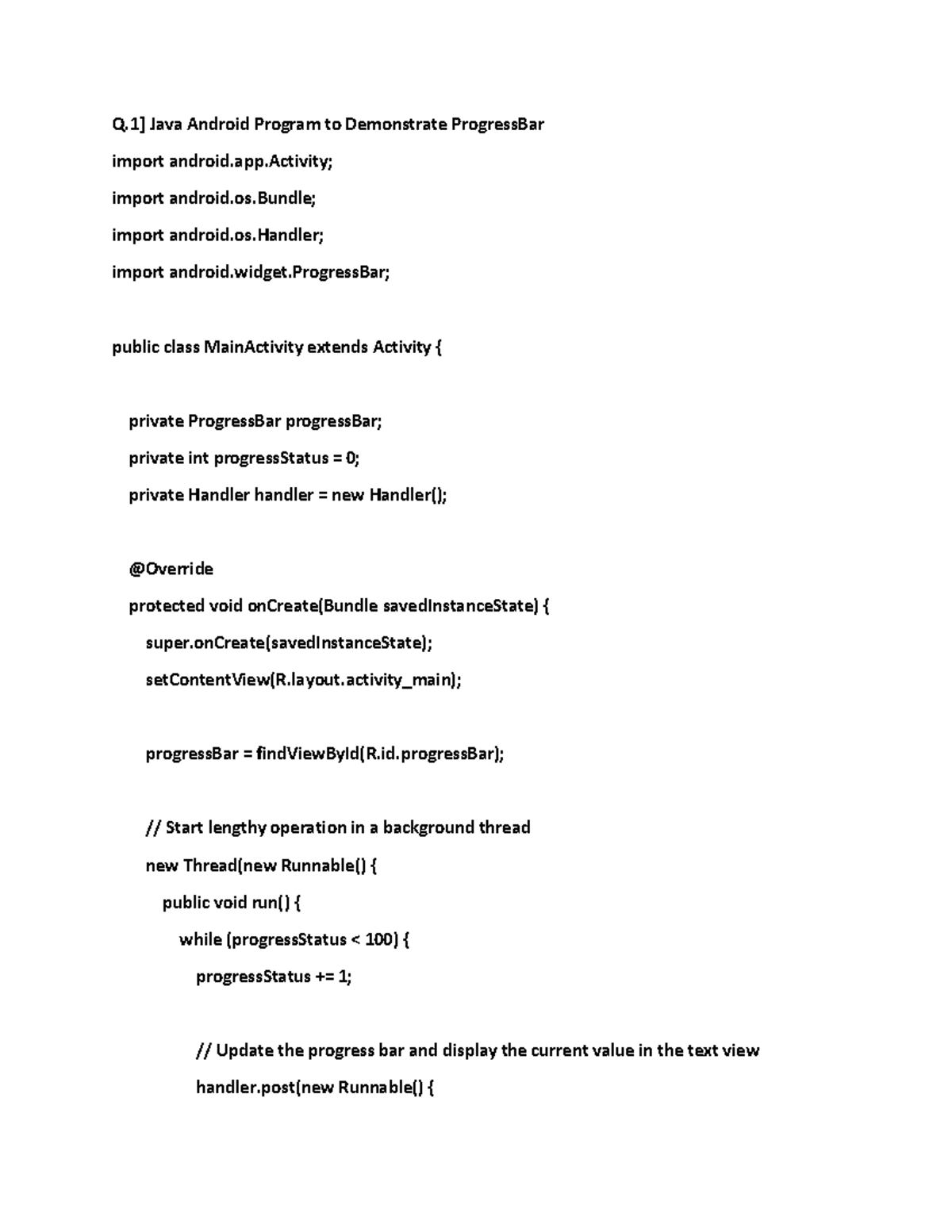 Slip 7 1 - slip 7 Q 1 - Q] Java Android Program to Demonstrate ProgressBar import android.app ...