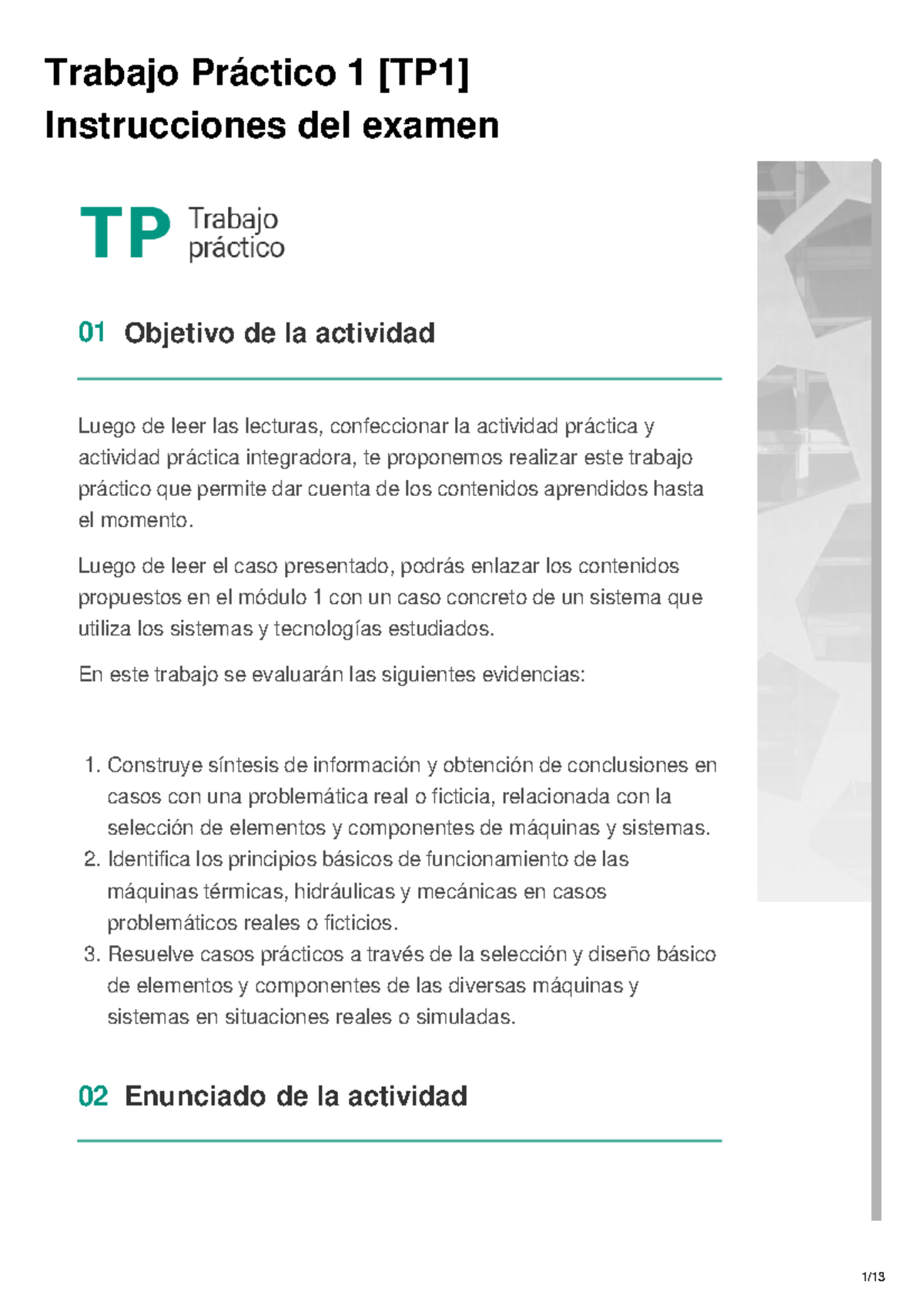 Examen Trabajo Práctico 1 [TP1] - Trabajo Práctico 1 [TP1] Instrucciones del examen 01 Objetivo ...