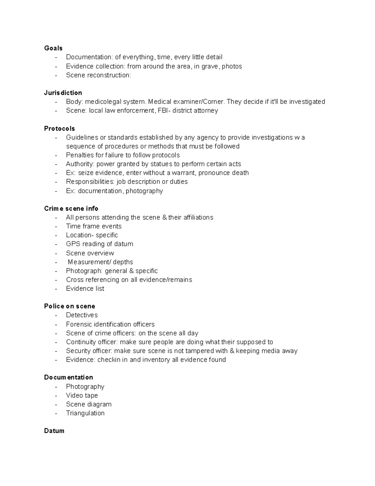 Crime scene investigations - Goals - Documentation: of everything, time ...