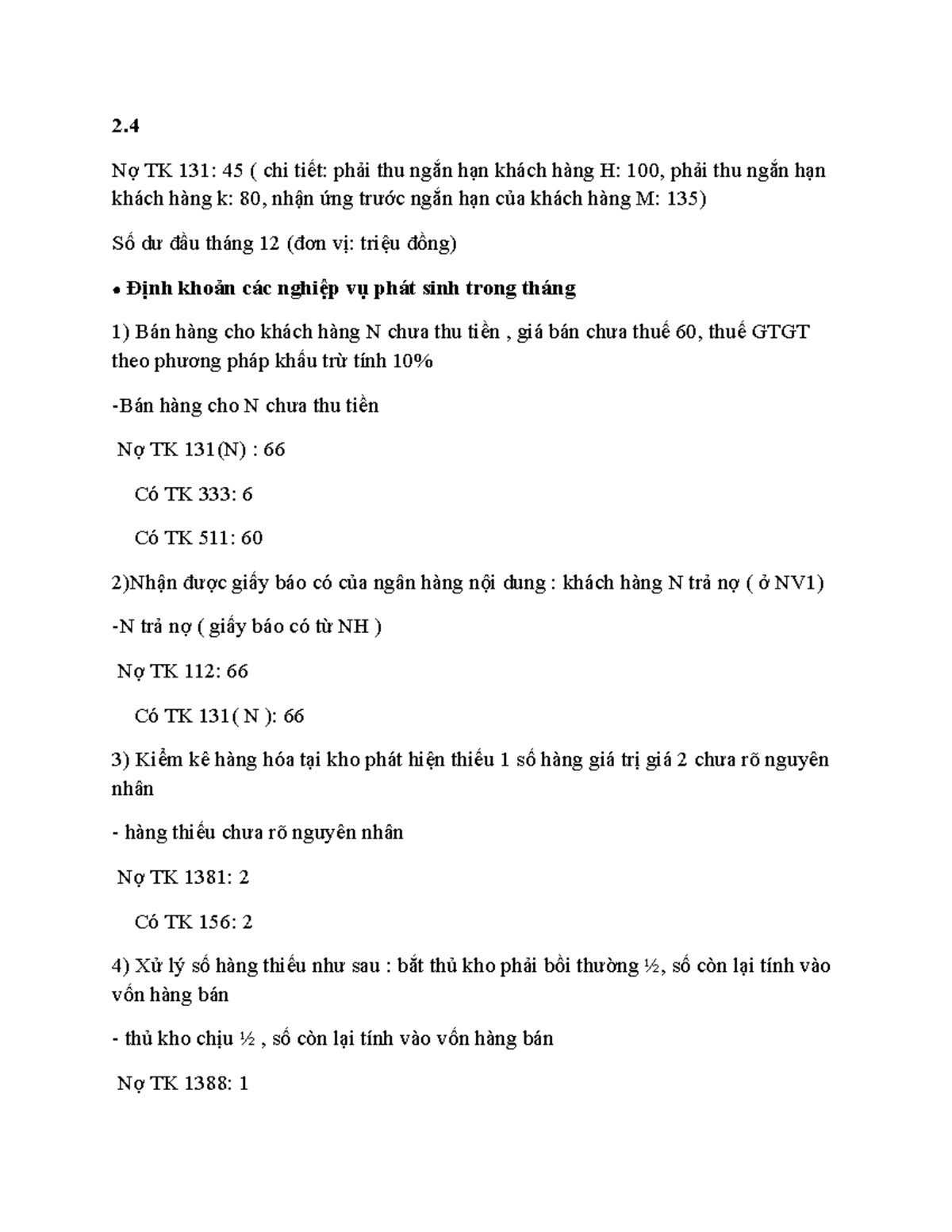 djsjdjnc sjdjdn - 2. Nợ TK 131: 45 ( chi tiết: phải thu ngắn hạn khách ...