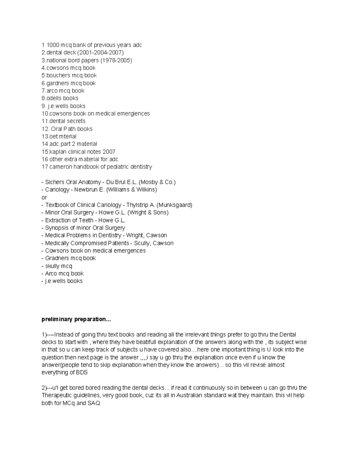 Adc prep - note - 1 1000 mcq bank of previous years adc 2 deck (2001-2004-2007) 3 bord papers ...