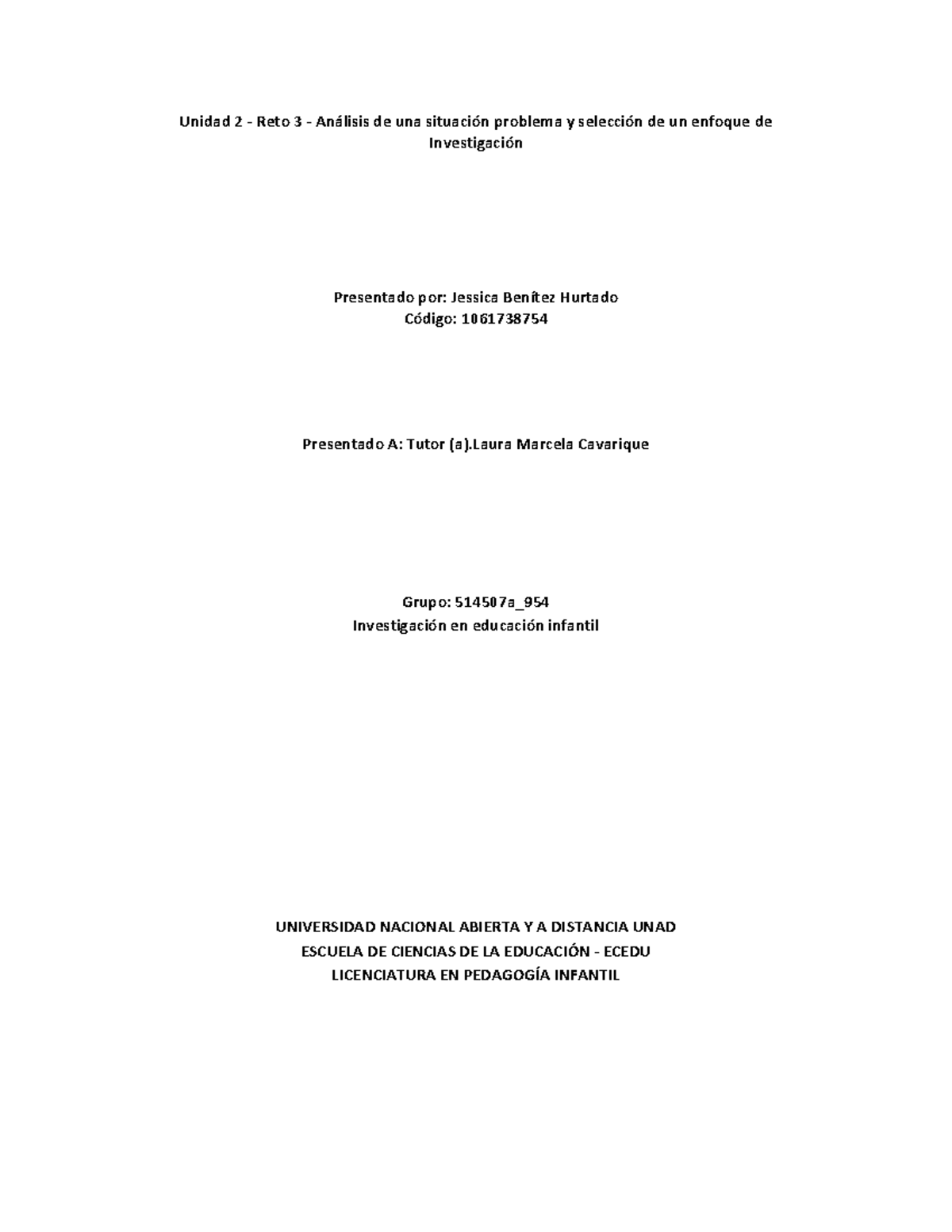 Unidad 2 fase 3.. Investigacion 9 Nov 2021 - Unidad 2 - Reto 3 - An·lisis de una situaciÛn ...