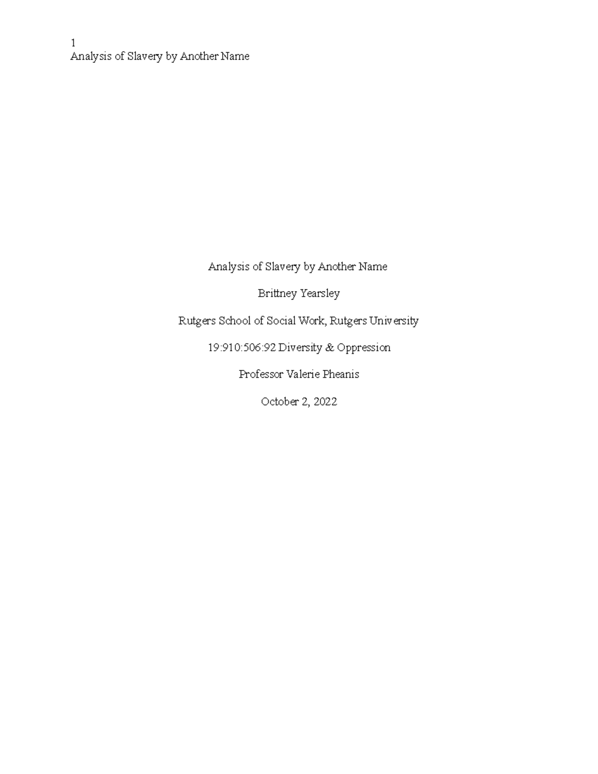 Slavery paper - Analysis of Slavery by Another Name Analysis of Slavery ...