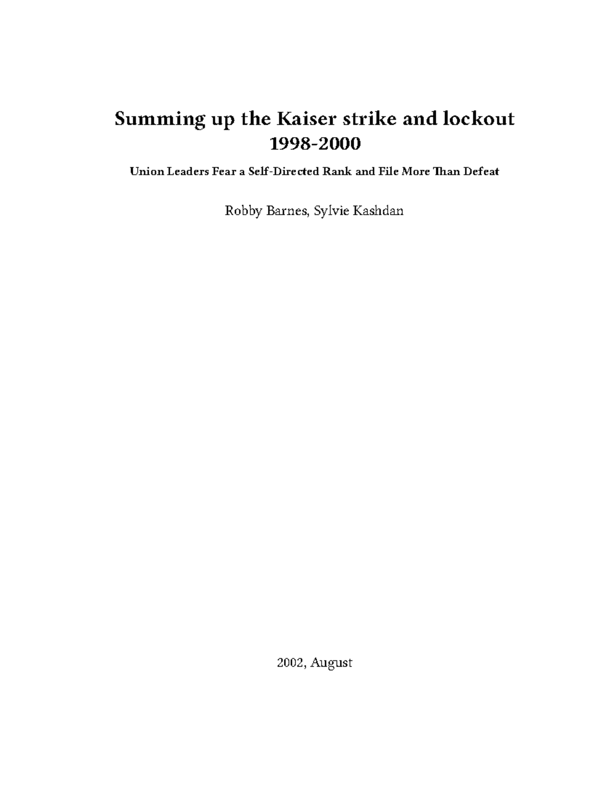Robby barnes and sylvie kashdan summing up the kaiser strike and ...