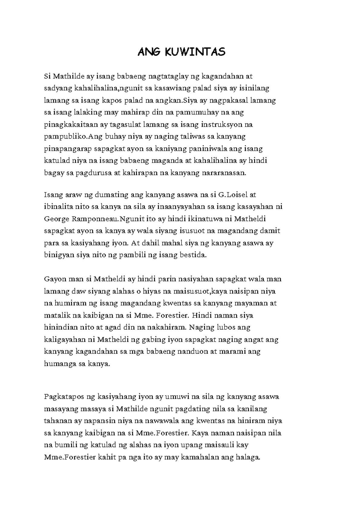 Ang Kuwintas (Ikatlong Pangkat) - ANG KUWINTAS Si Mathilde ay isang ...