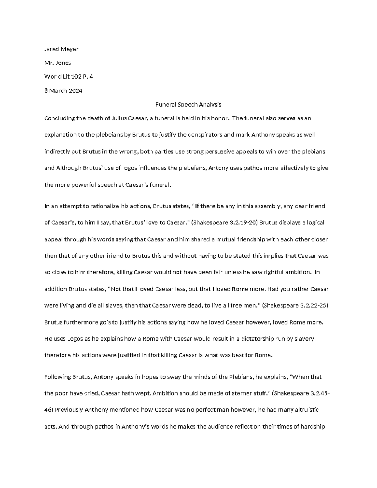 Funeral speech analysis - Jared Meyer Mr. Jones World Lit 102 P. 4 8 ...