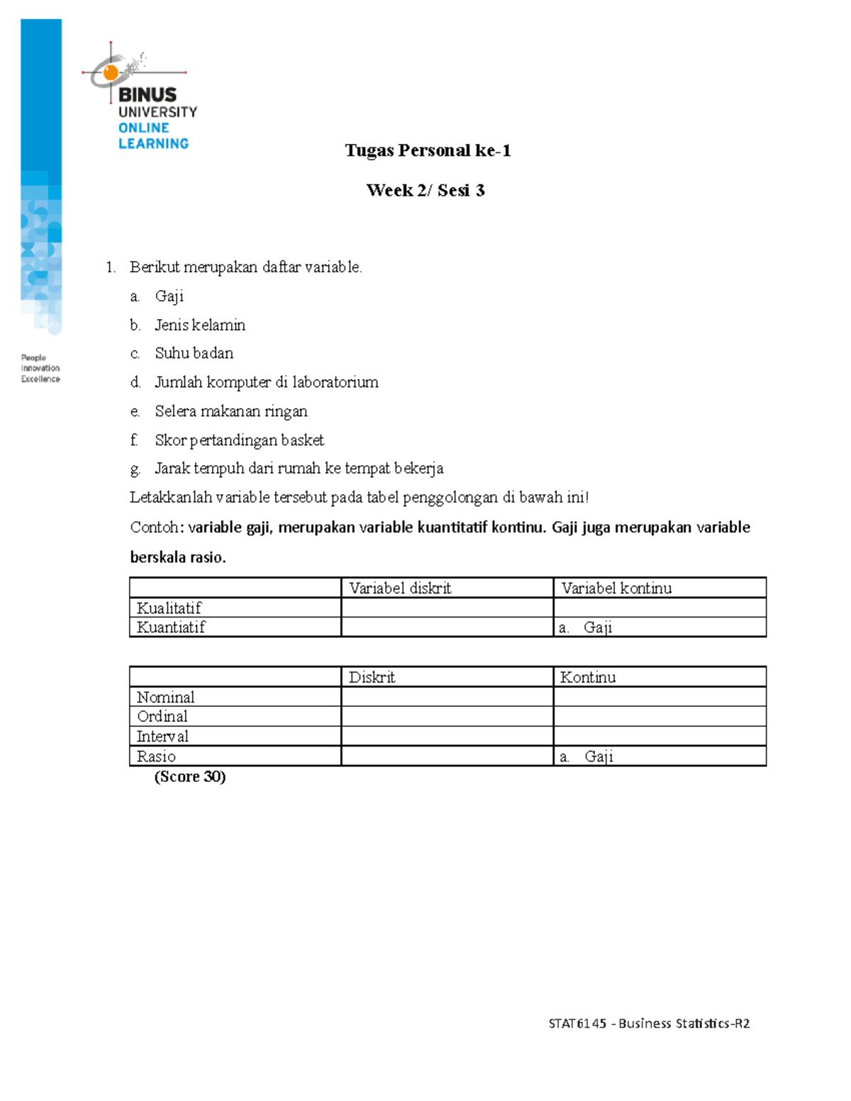 20220208092456 Business Statistics TP1 revisi - Tugas Personal ke- Week 2/ Sesi 3 Berikut ...