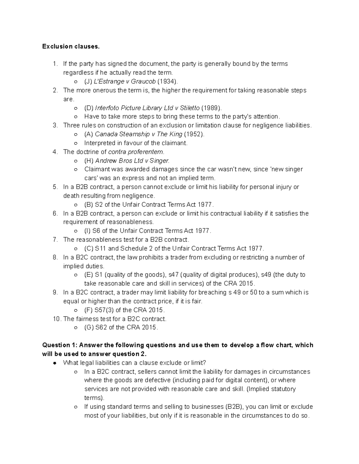 Exclusion clauses - If the party has signed the document, the party is ...