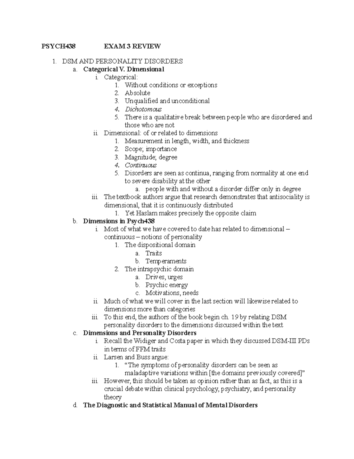 PSYCH 438: Exam 3 review - PSYCH438 EXAM 3 REVIEW 1. DSM AND PERSONALITY DISORDERS a ...
