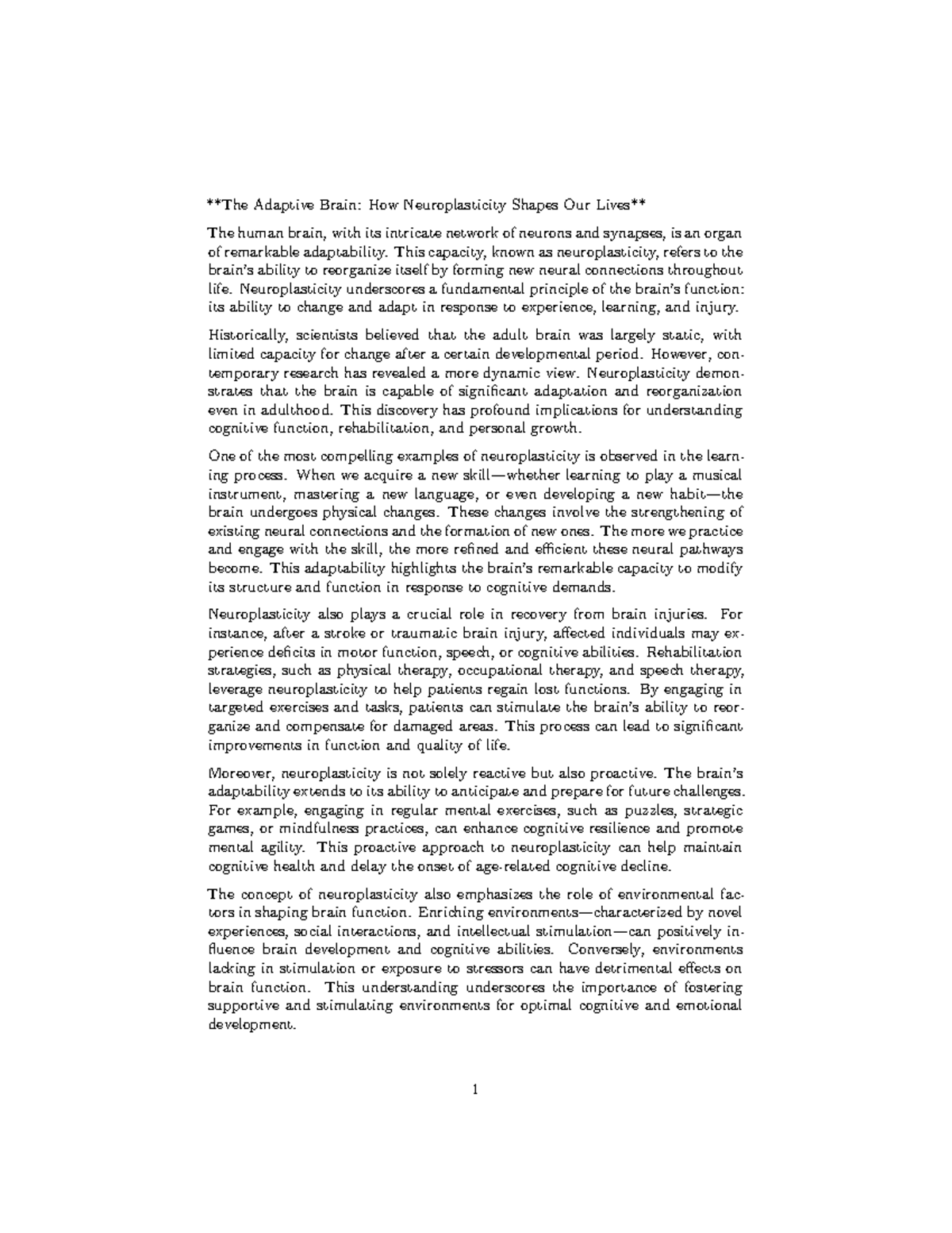 The Adaptive Brain - This capacity, known as neuroplasticity, refers to ...