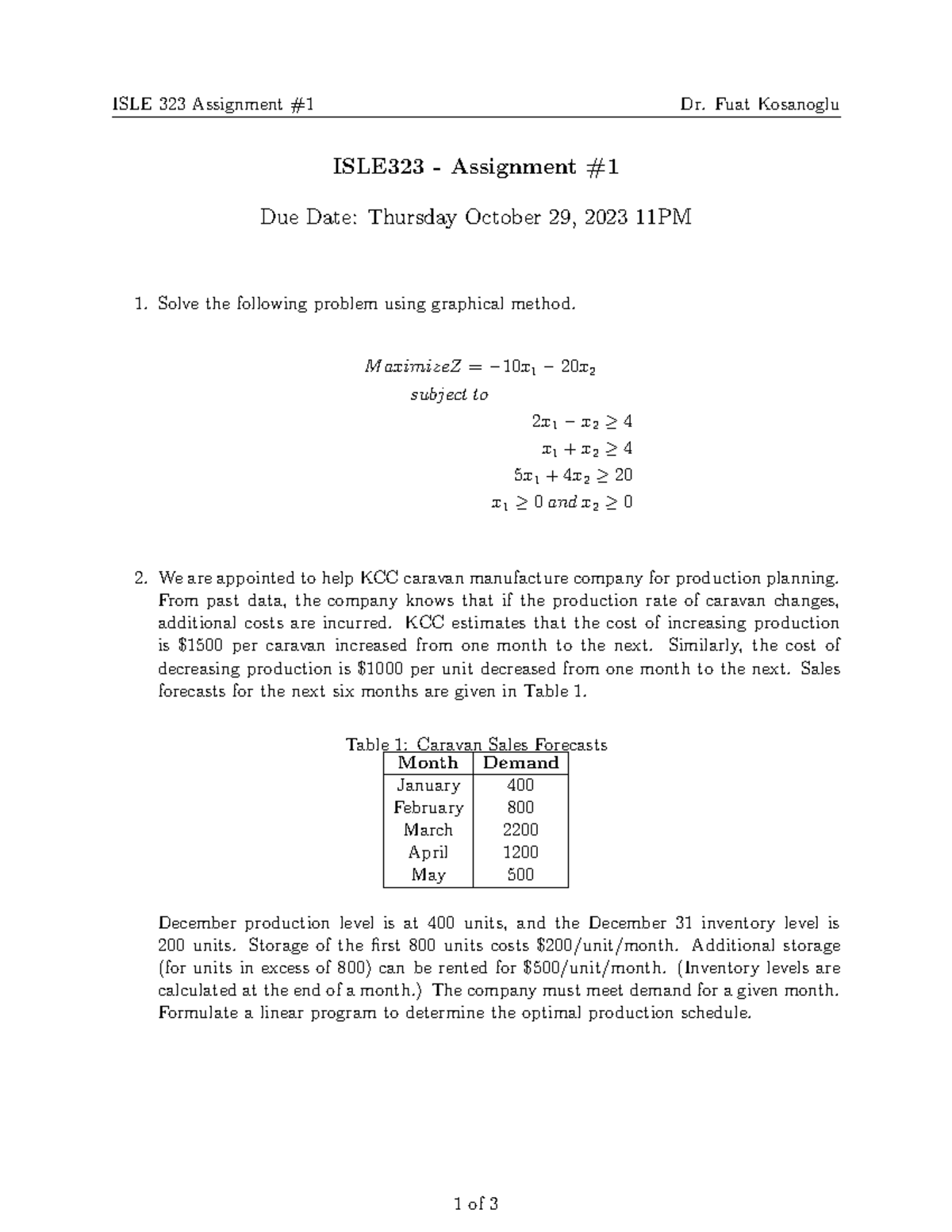 Assignment 1 - Hw-1 - ISLE 323 Assignment #1 Dr. Fuat Kosanoglu ISLE323 ...