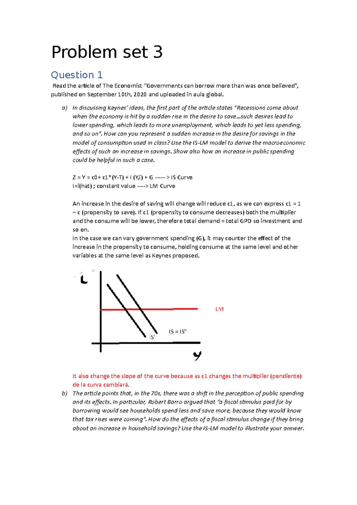 PS3 - PS3 - Problem set 3 Question 1 Read the aricle of The Economist “Governments can borrow ...