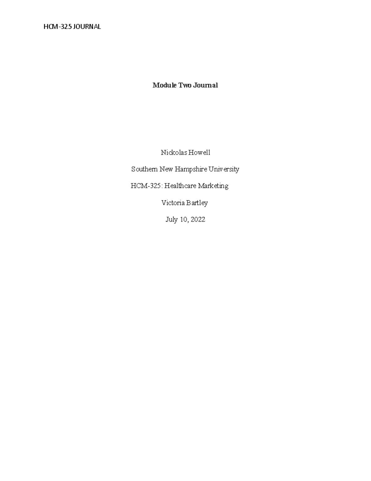 HCM 325 Mod 2 Journal - Module 2: Discussion 2 - HCM-325 JOURNAL Module ... HCM 325 Mod 2 Journal - Module 2: Discussion 2 - HCM-325 JOURNAL Module ...