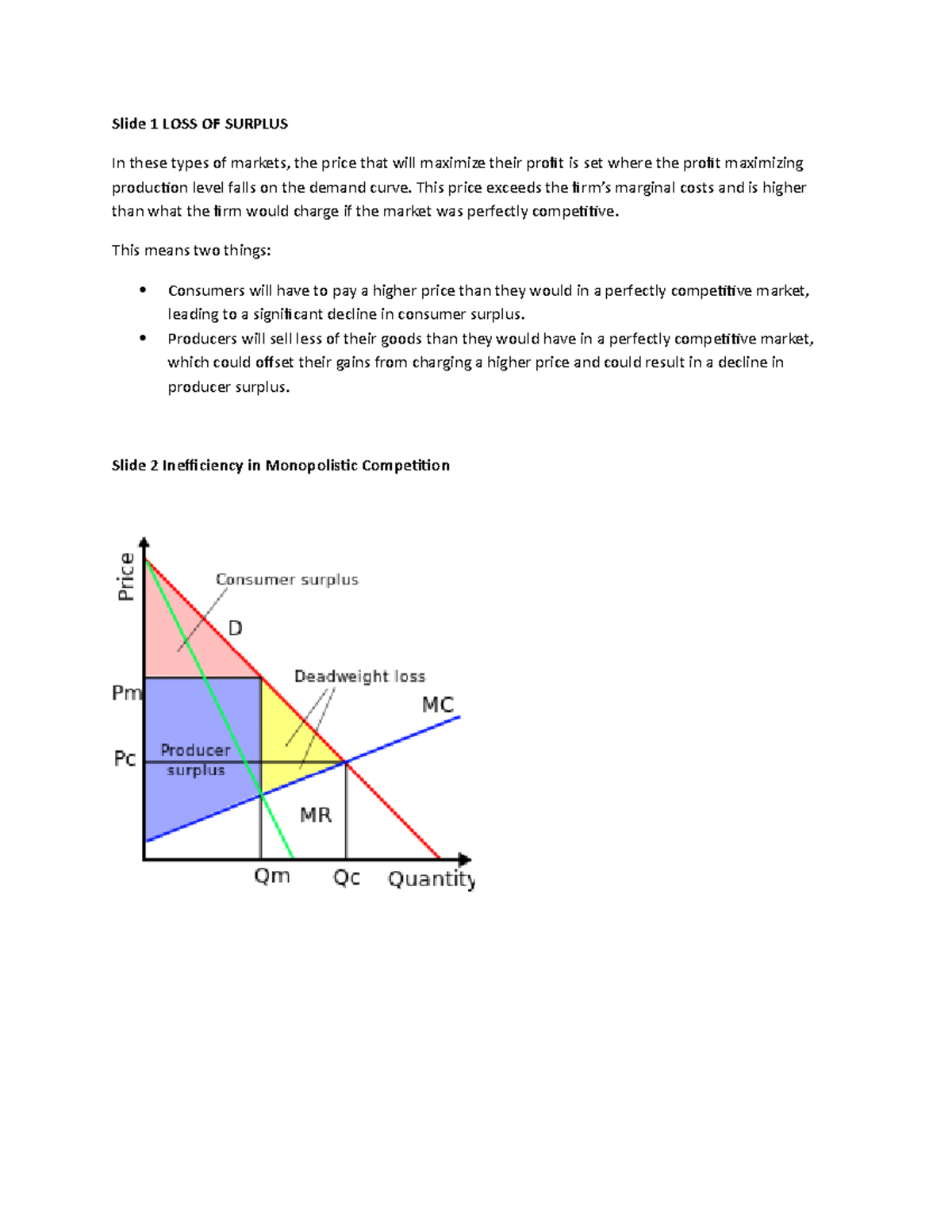 Loss of surplus - Slide 1 LOSS OF SURPLUS In these types of markets ...