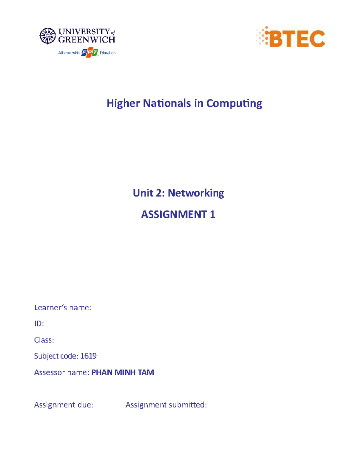 1619 - Assignment 1 Full - Higher Nationals in Computing Unit 2: Networking ASSIGNMENT 1 Learner ...
