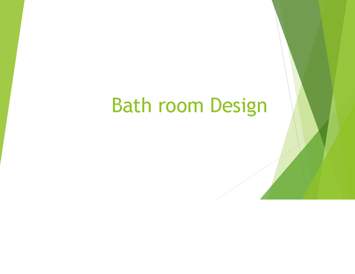 Bathroom design presentation - Bath room Design 1. The Design Process ...