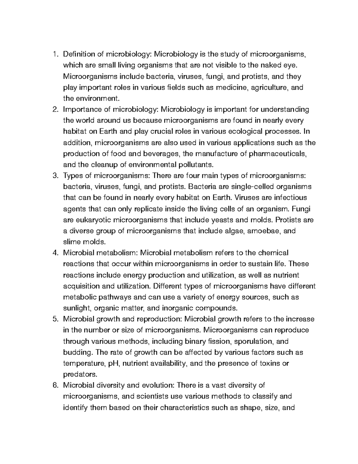 Definition of microbiology 1 - Microorganisms include bacteria, viruses, fungi, and protists ...