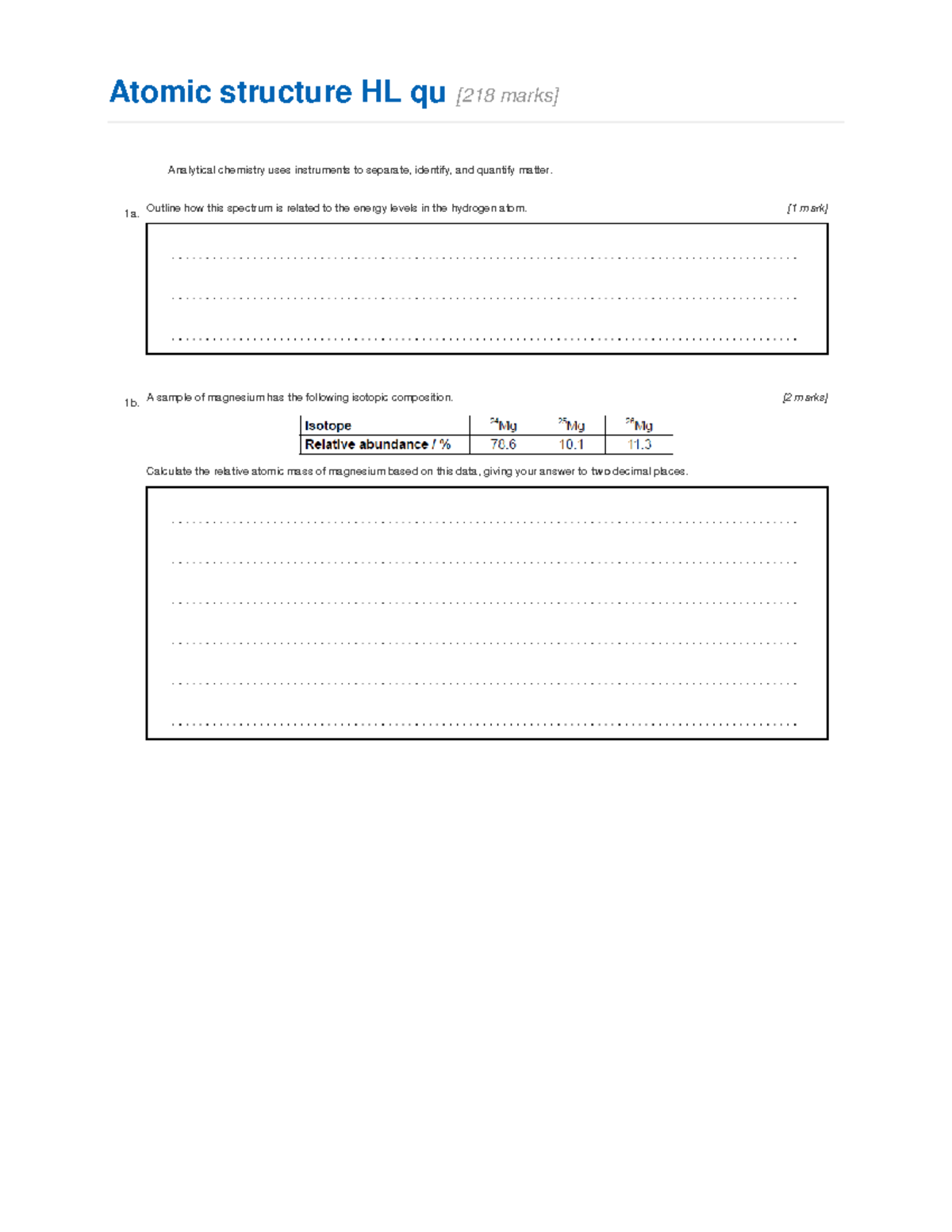 Atomic structure HL questions - Atomic structure HL qu [218 marks] 1a ...