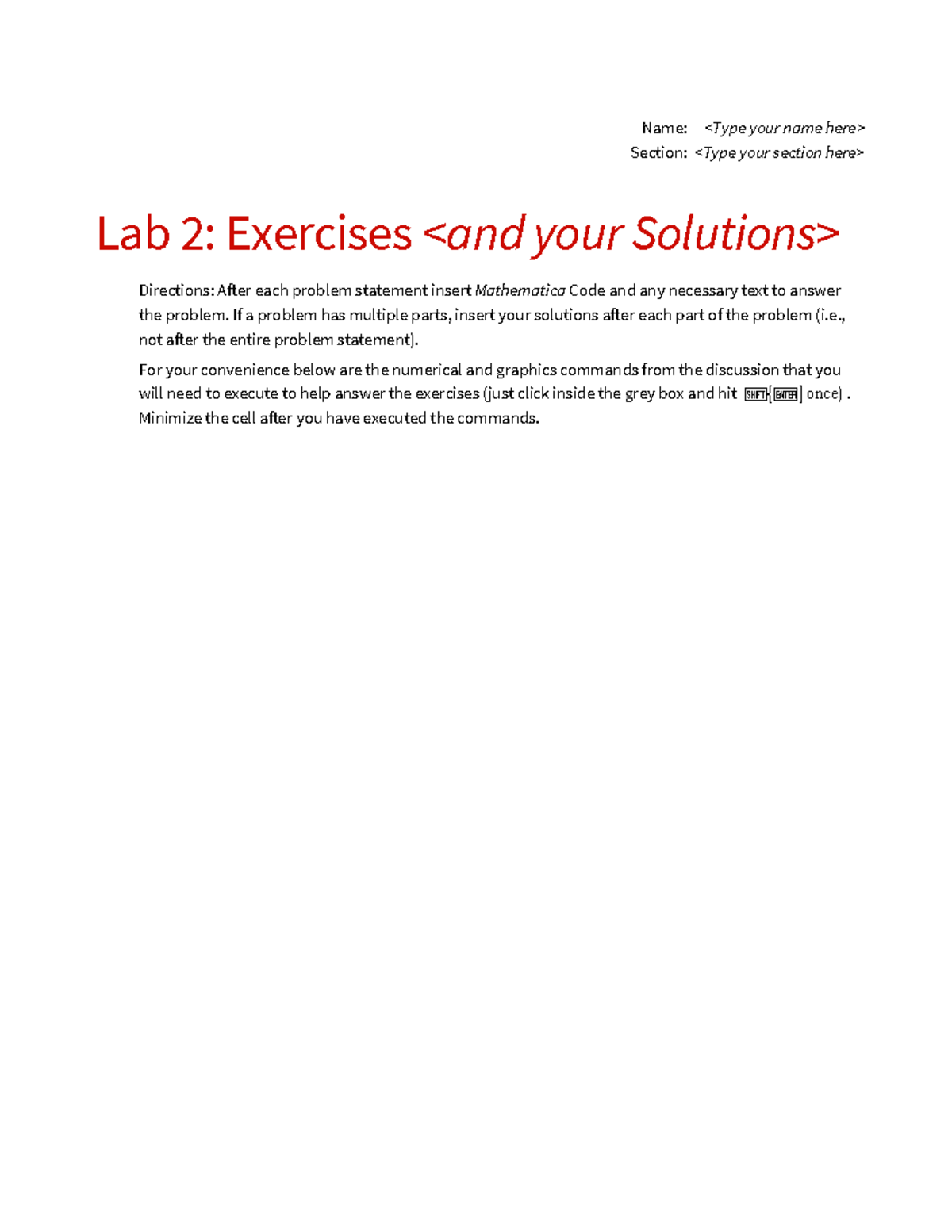 Lab 2 - Wolfram Mathematica Lab - Name: Section: