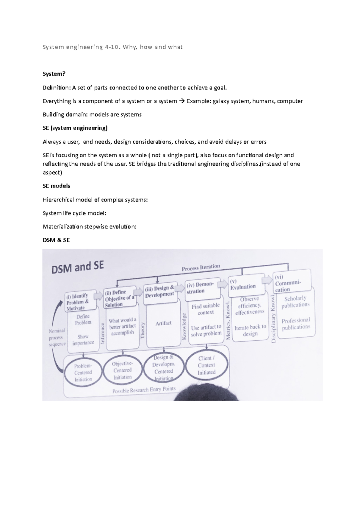 System engineering 4-10 - Why, how and what System? Definition: A set of parts connected to one ...