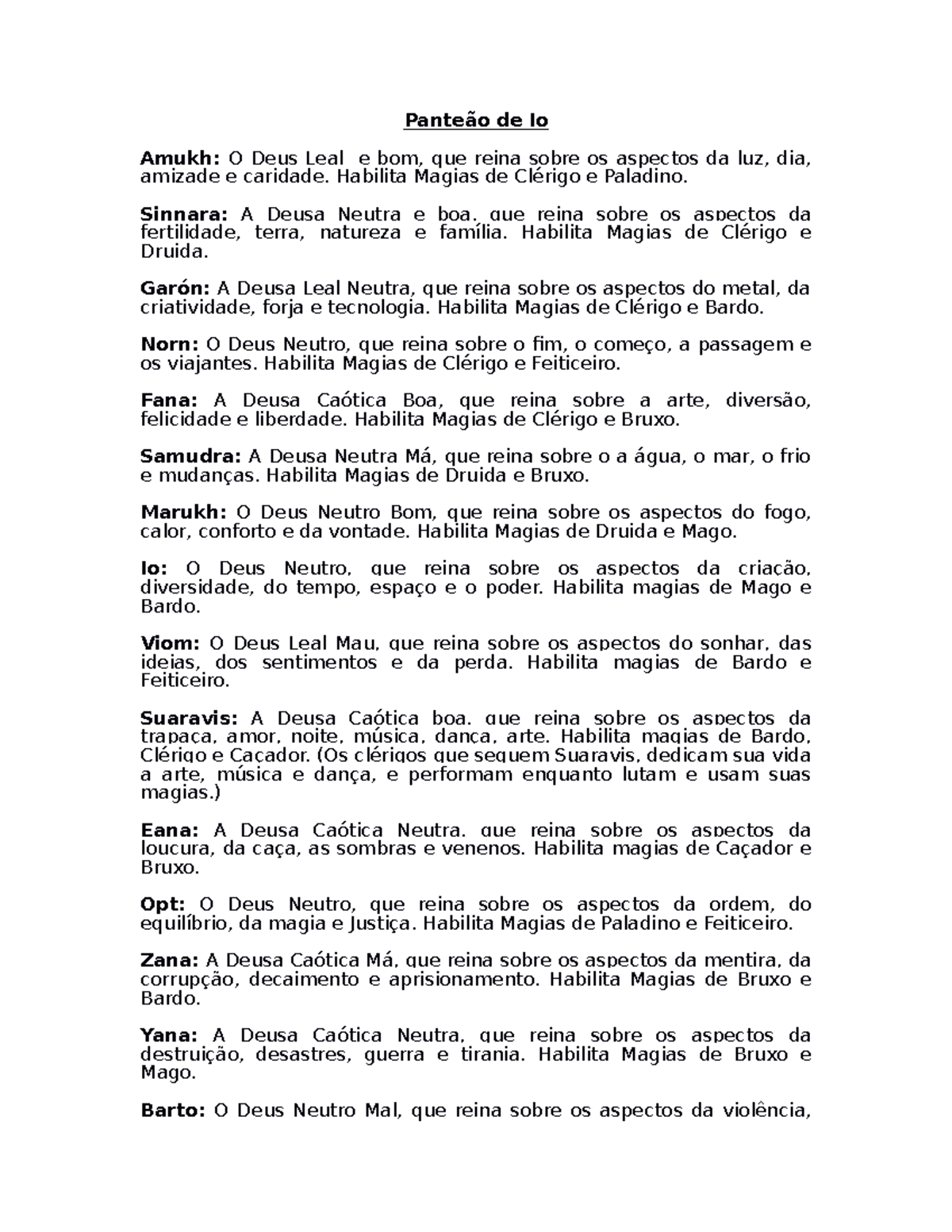 Panteao de Io - sim - Panteão de Io Amukh: O Deus Leal e bom, que reina ...