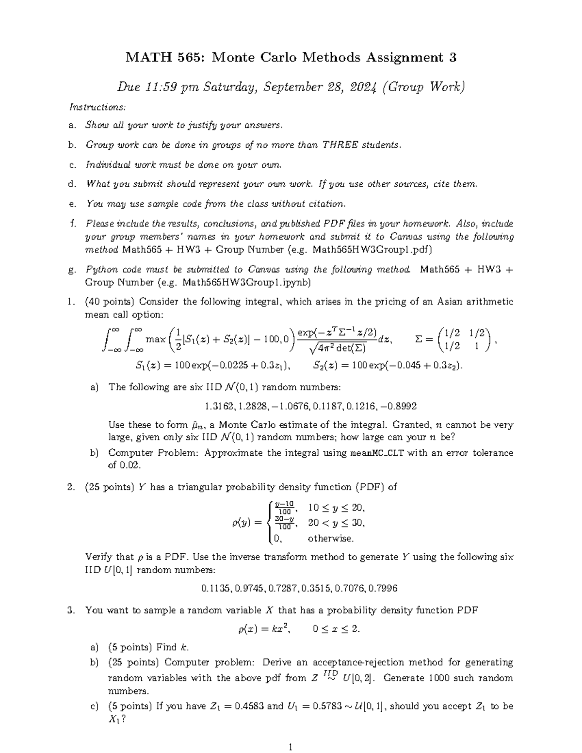 MATH565HW3 - Assignment 3 - MATH 565: Monte Carlo Methods Assignment 3 Due 11:59 pm Saturday ...