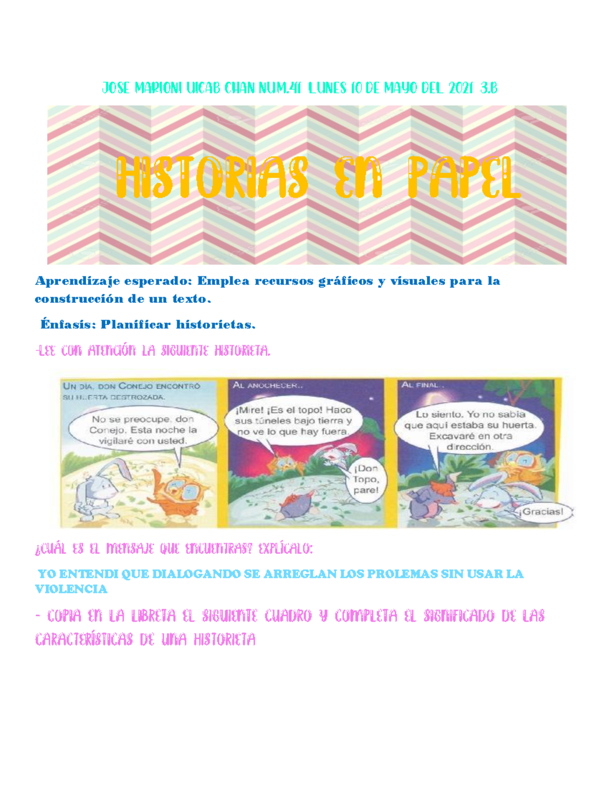 Actividad Español 10 DE MAYO - Aprendizaje esperado: Emplea recursos gr·ficos y visuales para la ...