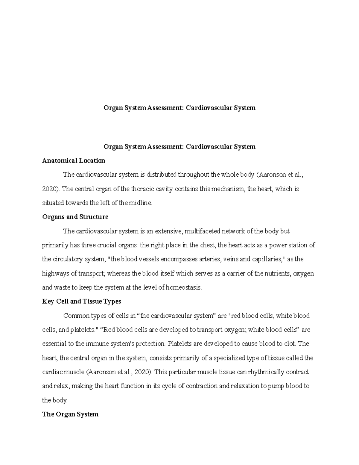 Organ System Assessment (1) - , 2020). The central organ of the ...