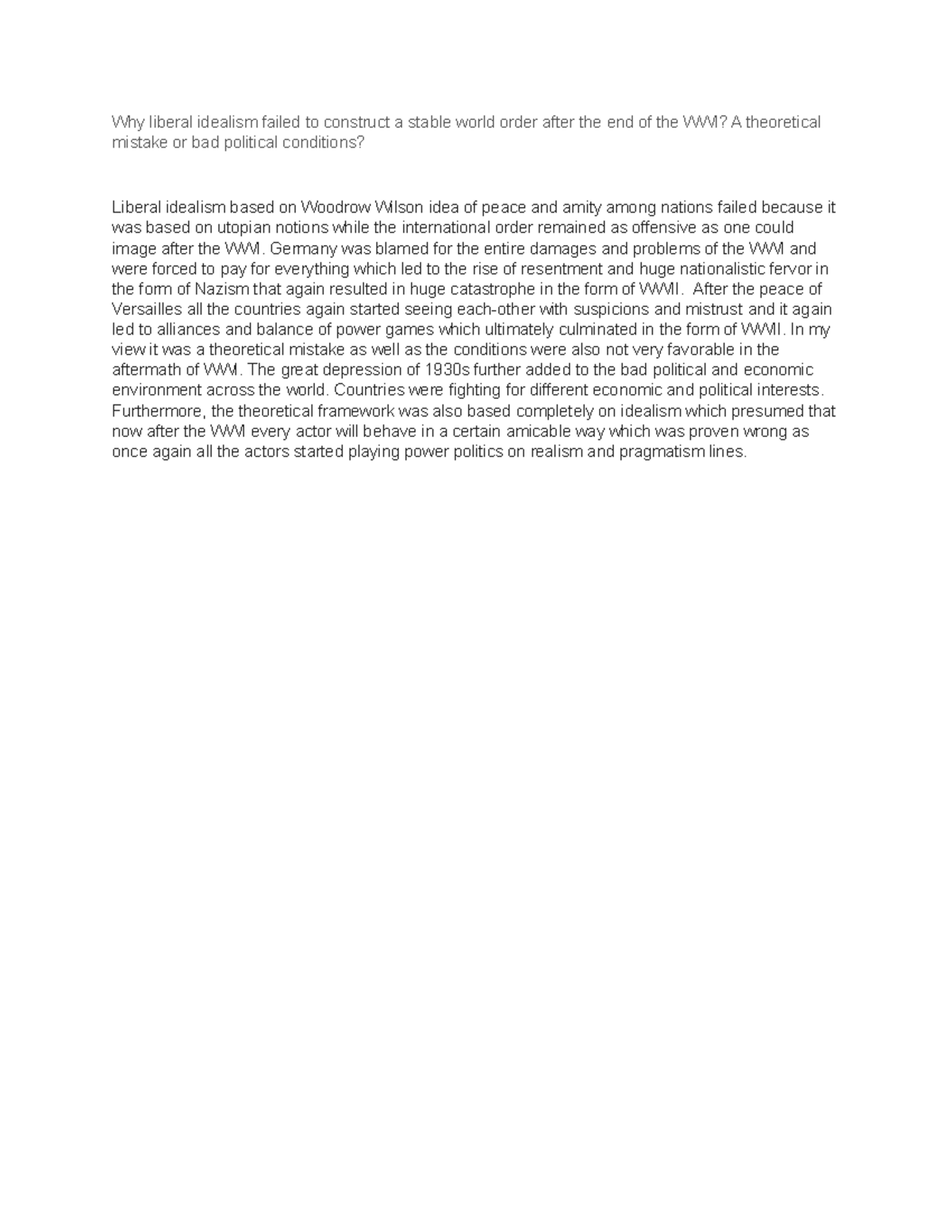 Why liberal idealism failed to construct a stable world order after the end of the WWI - Germany ...