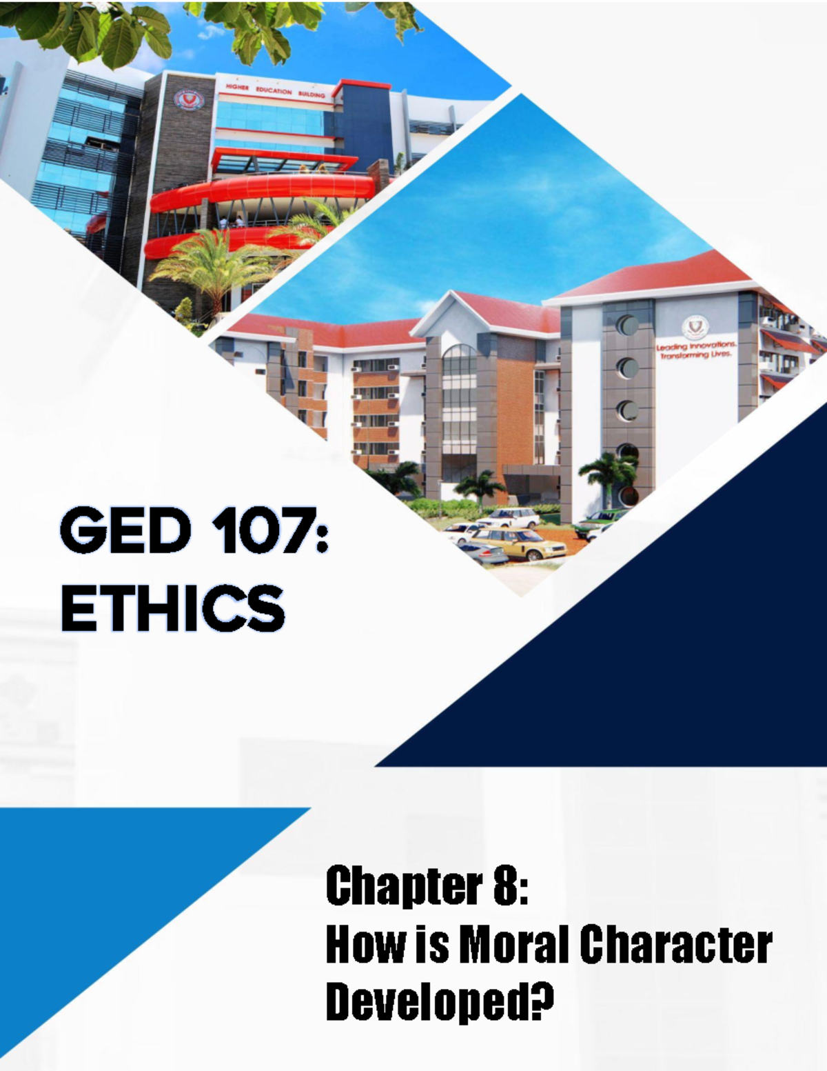 Module-8 - Lecture - 1 Ged 107: Ethics Chapter 8: How is Moral ...