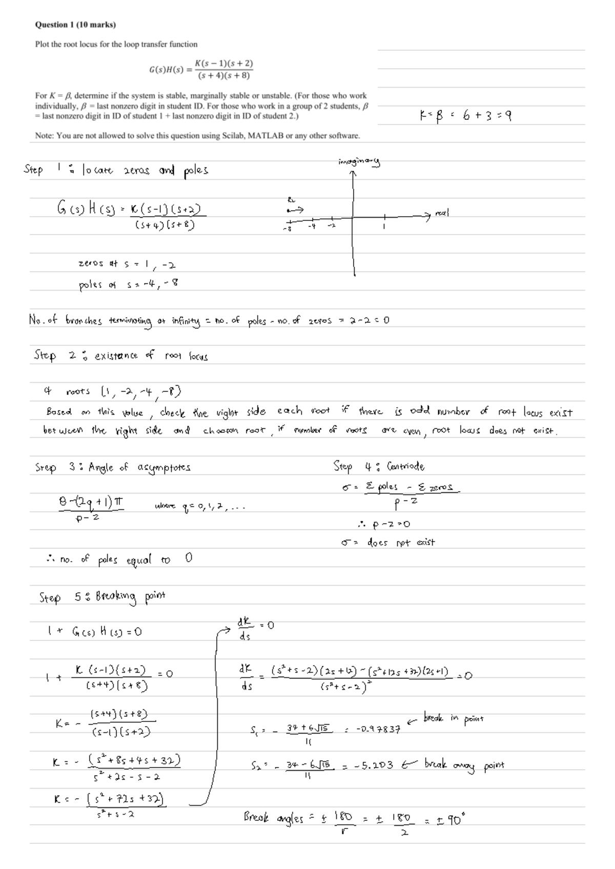 Q1 - Question 1 - R =p = 6+3= imaginary step 1 I locate zeros and poles ...