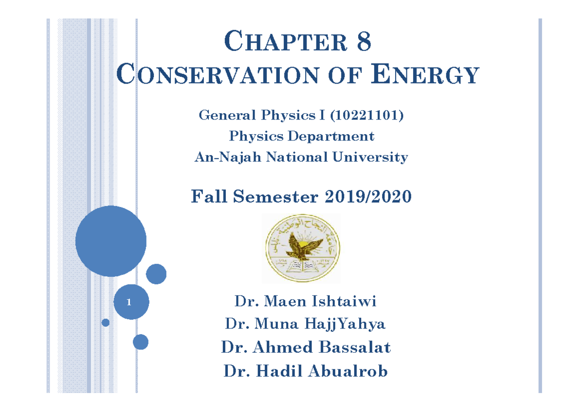 Chapter 8 Conservation of Energy - CHAPTER 8 CONSERVATION OF ENERGY ...
