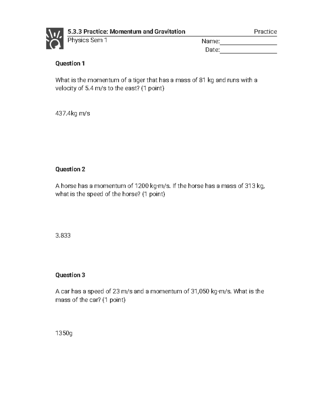 5.3.3 Practice - Momentum and Gravitation (Practice) - 5.3 Practice ...