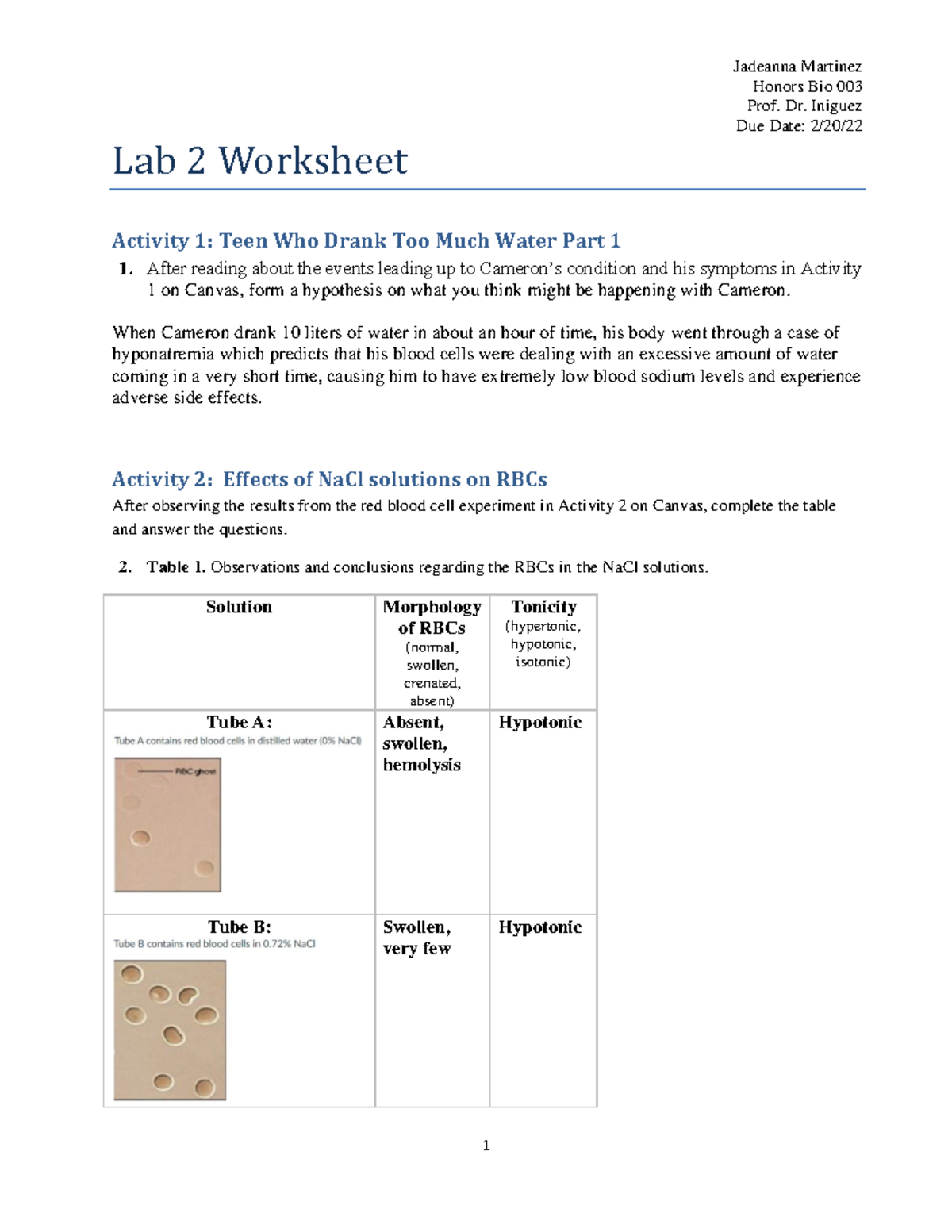 Lab 2 Worksheet remote jm - Jadeanna Martinez Honors Bio 003 Prof. Dr. Iniguez Due Date: 2/20/ 1 ...