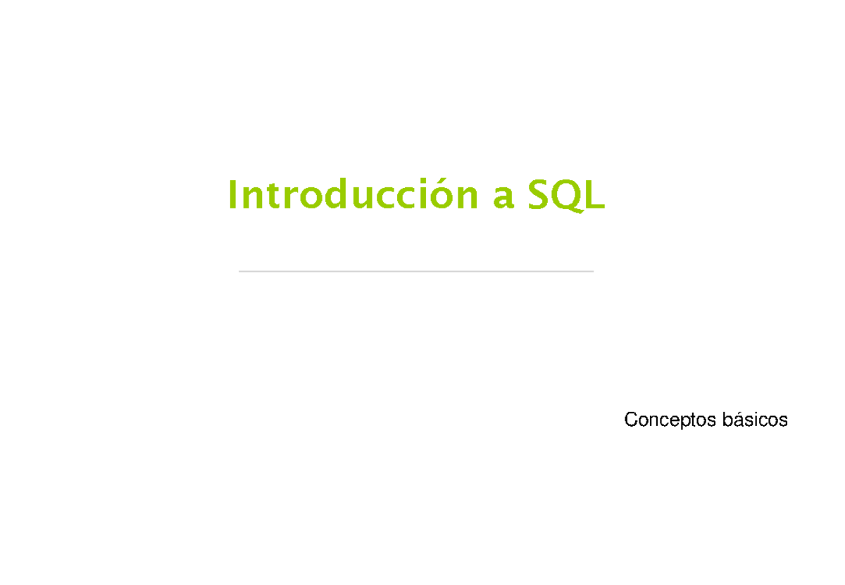 Introducción a SQL -Conceptos básicos - Introducción a SQL Conceptos ...
