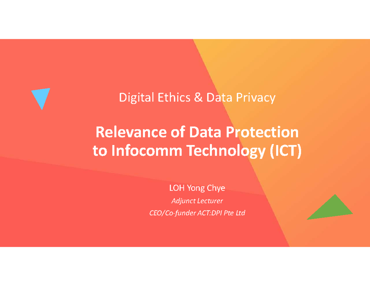 IS1108 Module 6 Data Protection in ICT - Digital Ethics and Data ...