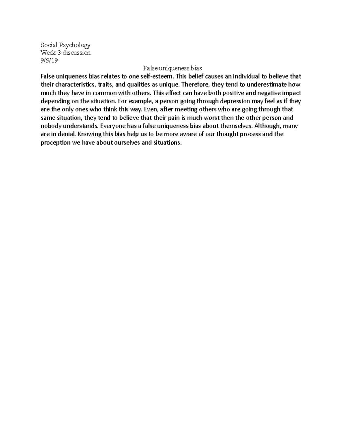 Week3 false uniqueness effect - Social Psychology Week 3 discussion 9/9 ...