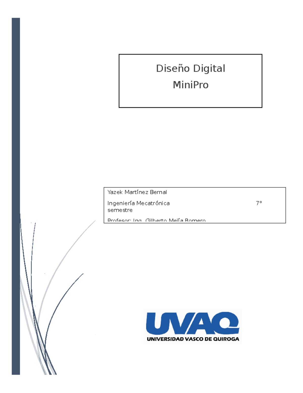Mini Pro - Este reporte de práctica tratara del programa MiniPro, su ...