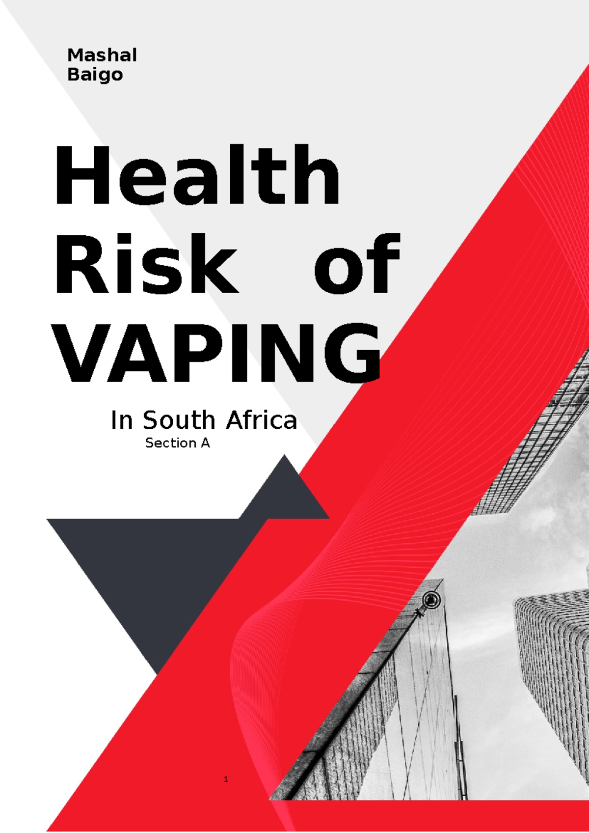 Life Science SBA vaping - Health Risk of VAPING In South Africa Section ...