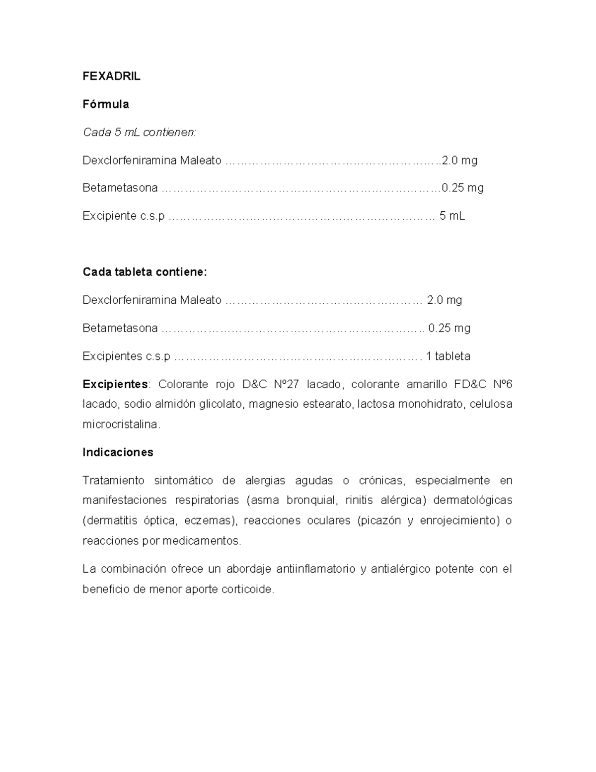 Fexadril - Farmacología - FEXADRIL Fórmula Cada 5 mL contienen ...