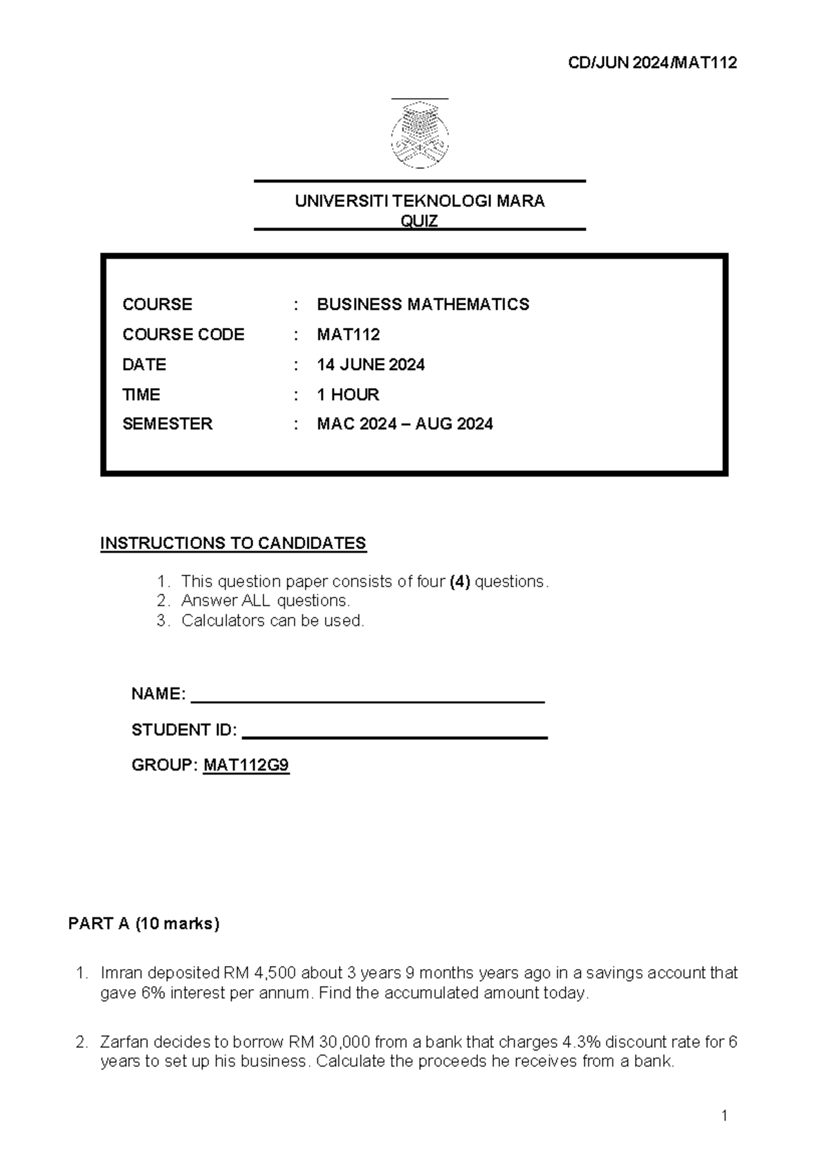 QUIZ MAT112 1462024 Question - 1 CD/JUN 2024/MAT UNIVERSITI TEKNOLOGI ...