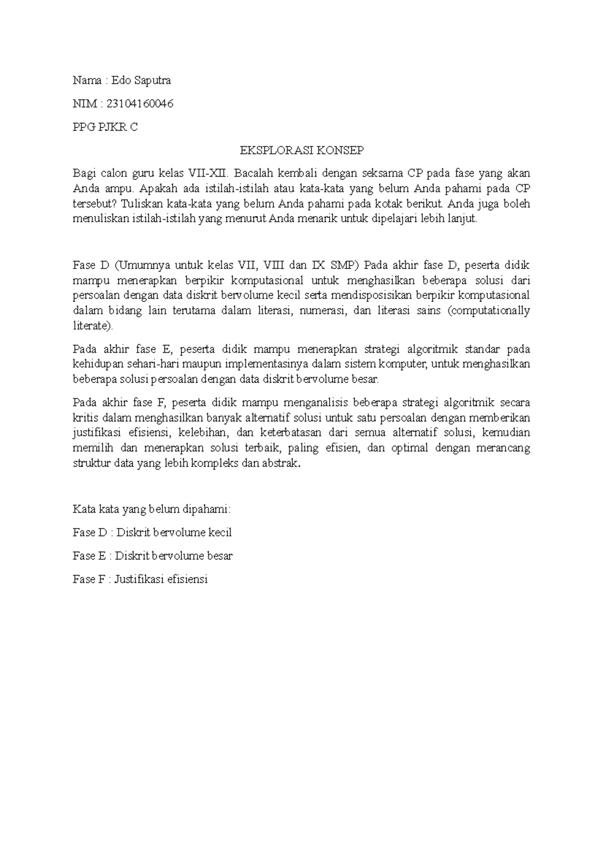 T2 eksplorasi konsep - Computatinal thonkong - Nama : Edo Saputra NIM : 23104160046 PPG PJKR C ...