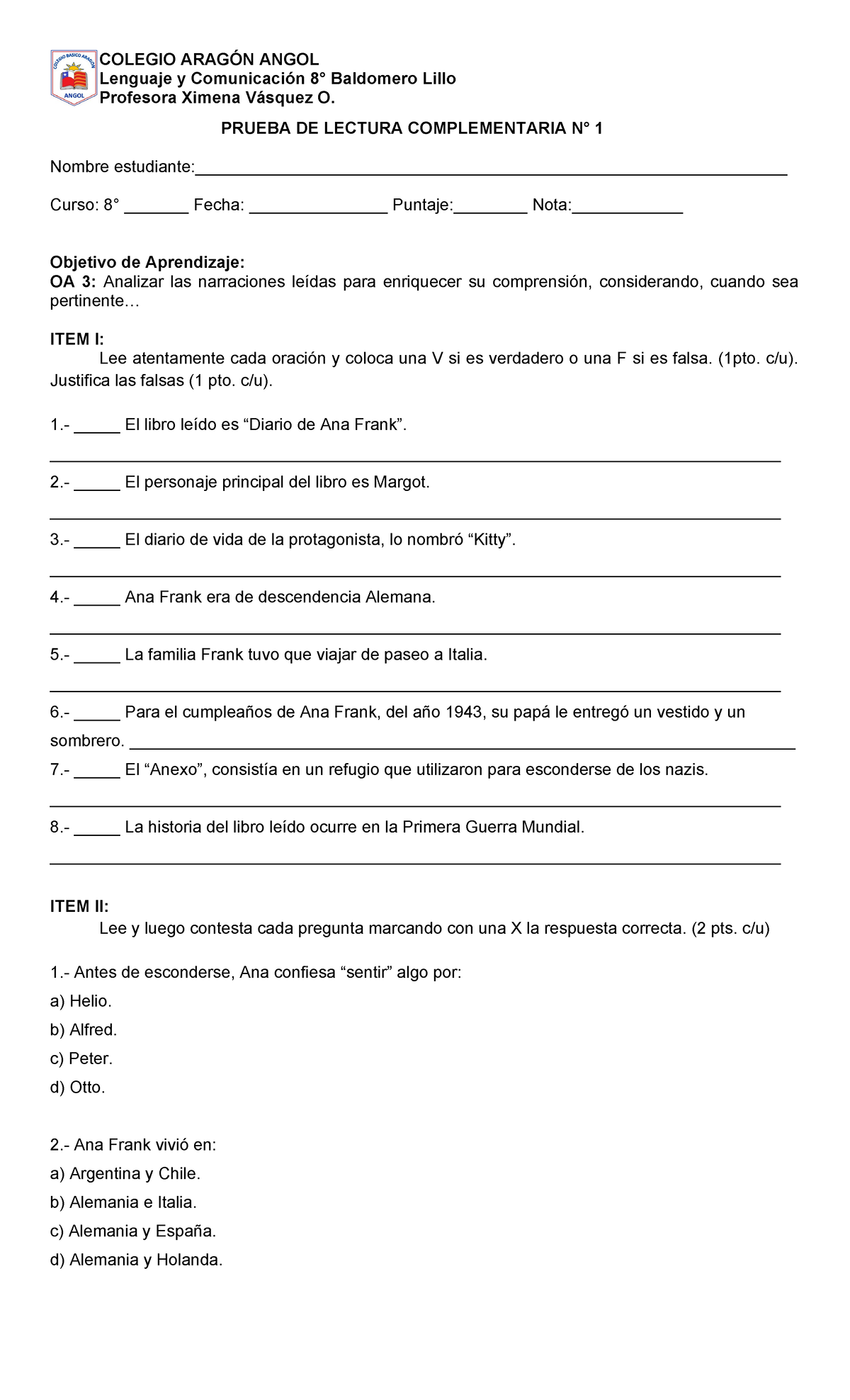 Prueba lectura complementaria 1 - 8° - Lenguaje y Comunicación 8° Baldomero Lillo Profesora ...