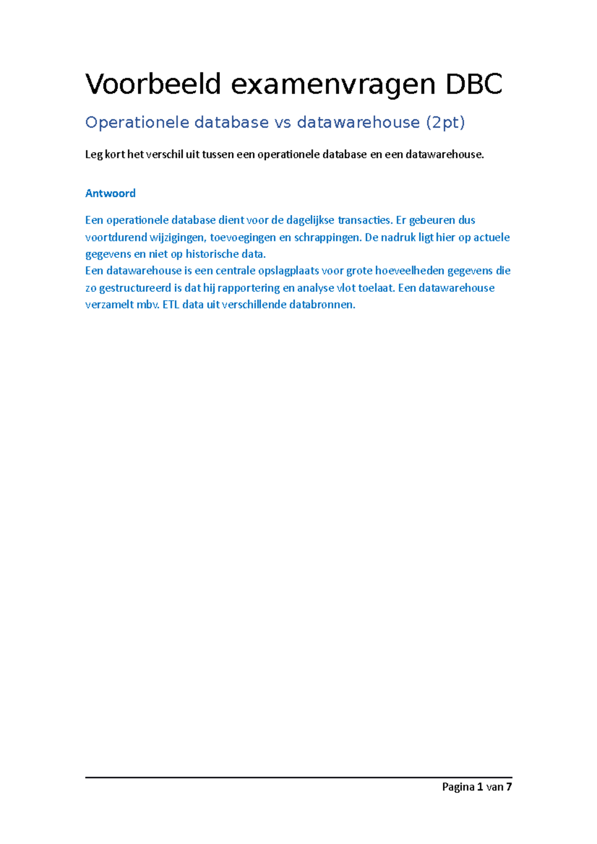 Examen DBC - januari - voorbeeldvragen - Voorbeeld examenvragen DBC ...