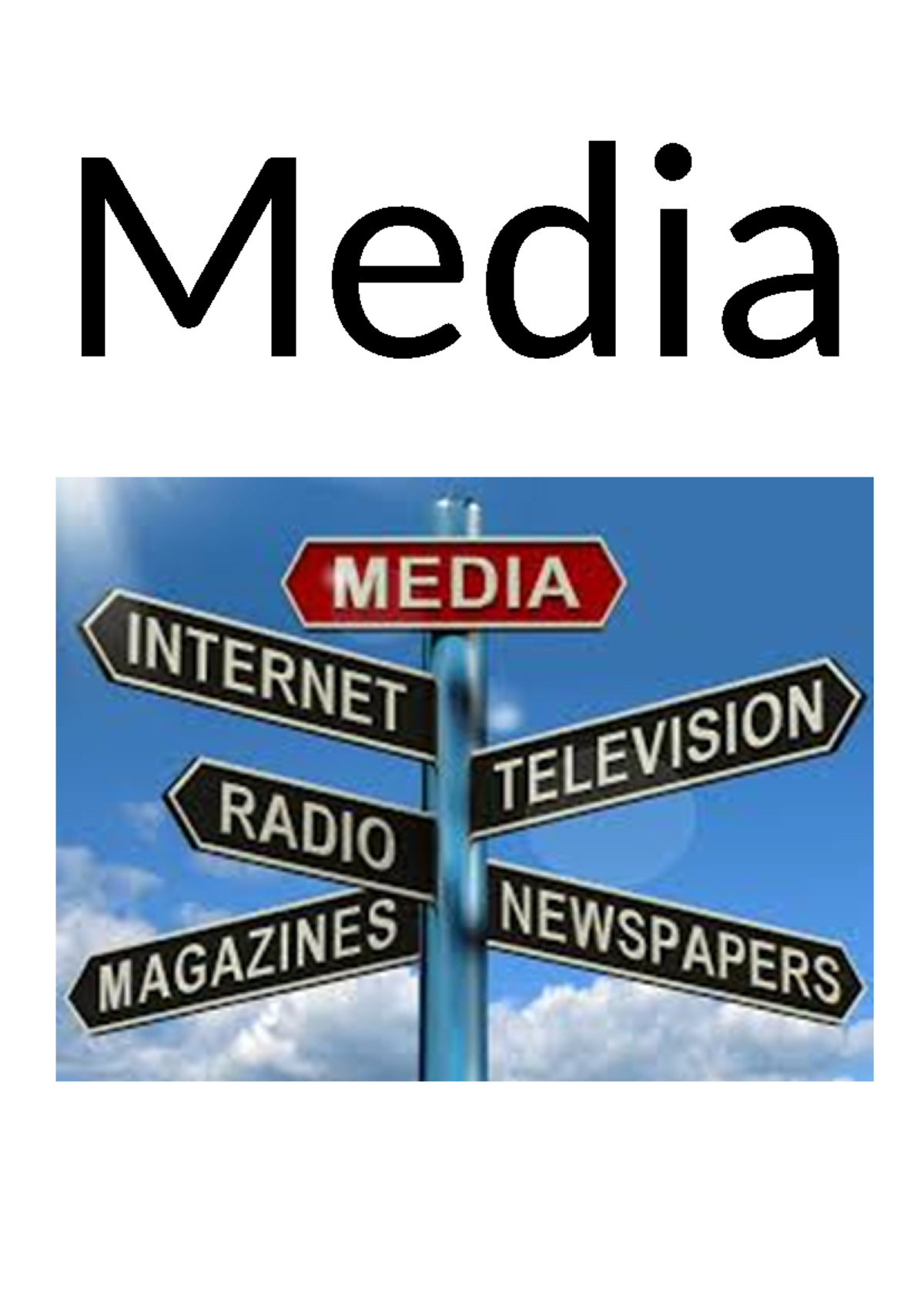 Knowlage Organiser - Media Traditional media: this refers to aspects of ...