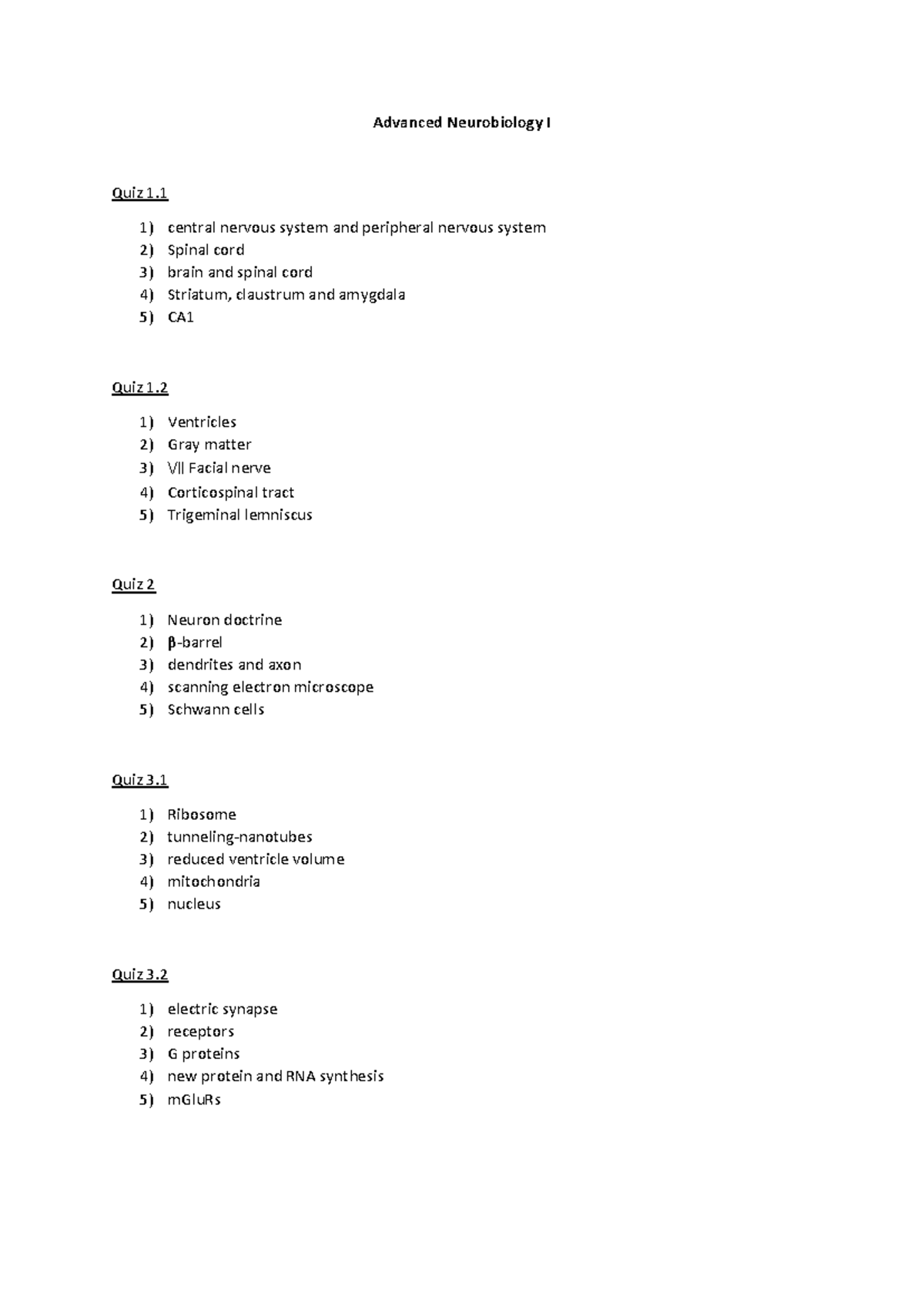 Advanced Neurobiology I - central nervous system and peripheral nervous system Spinal cord brain ...
