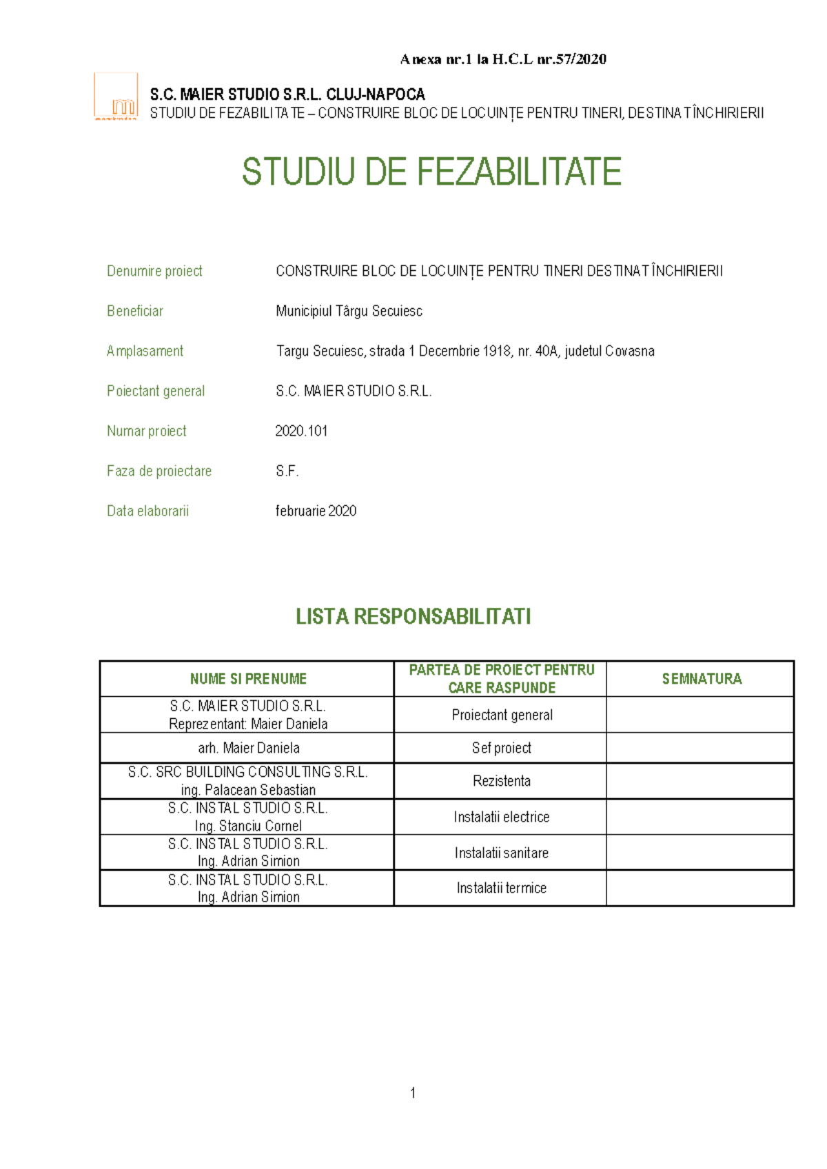 57 1 - STUDIU DE FEZABILITATE LOCUINTE - S. MAIER STUDIO S.R. CLUJ-NAPOCA STUDIU DE FEZABILITATE ...