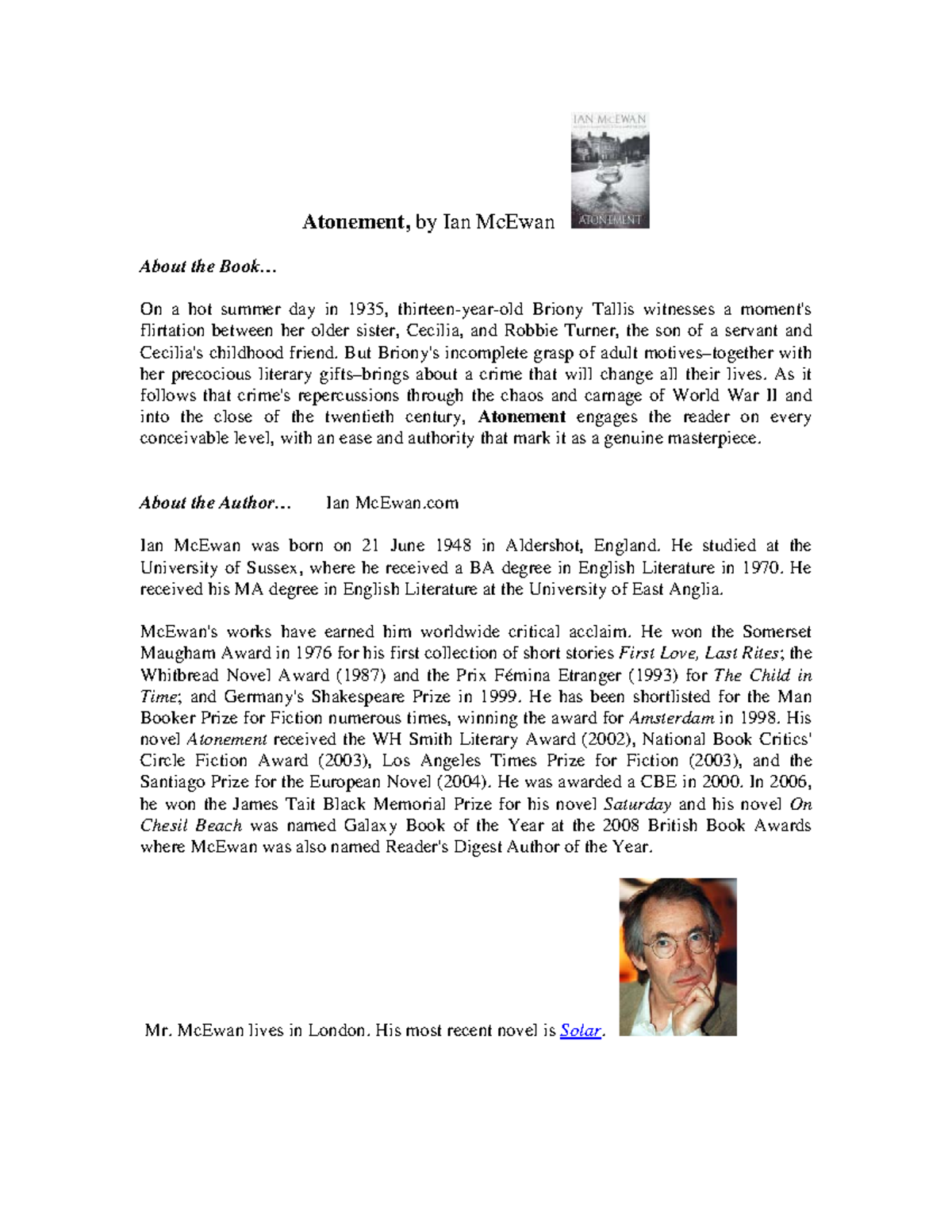 Atonement - ... - Atonement, by Ian McEwan About the Book... On a hot ...