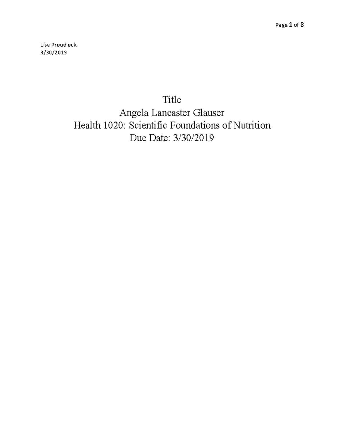 Health 1020 Paper - Lisa Proudlock 3/30/ Title Angela Lancaster Glauser ...